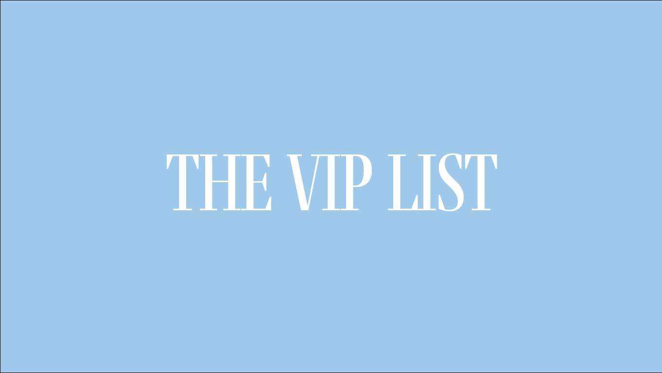 The VIP List - Home